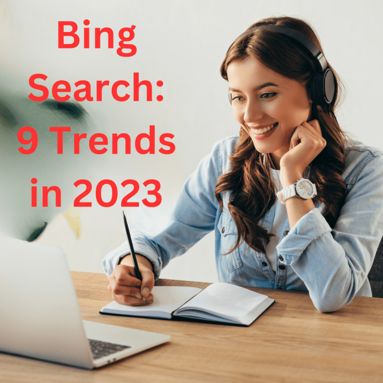 Bing Search: 9 Trends in 2023 | Profits Online