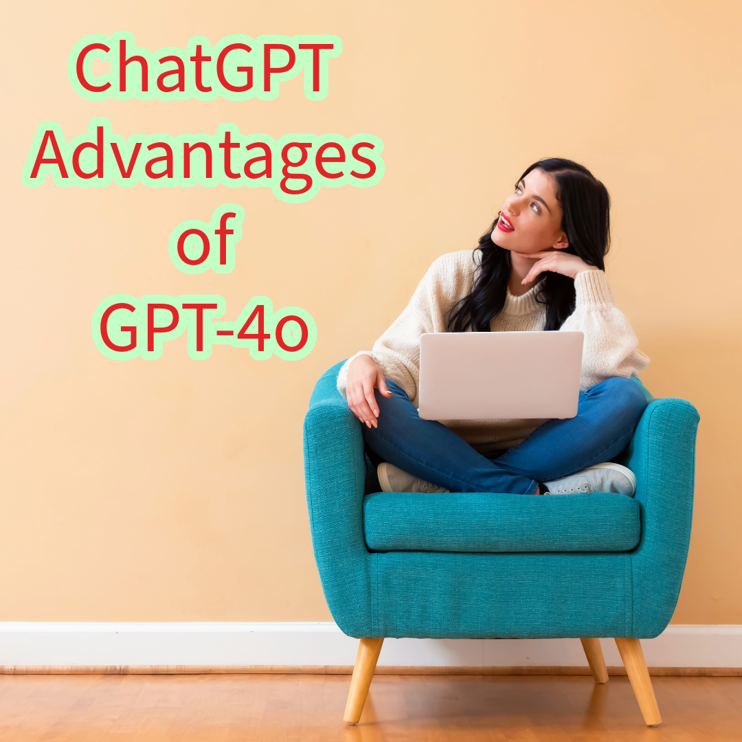 ChatGPT: Advantages and Benefits of GPT-4o | Profits Online