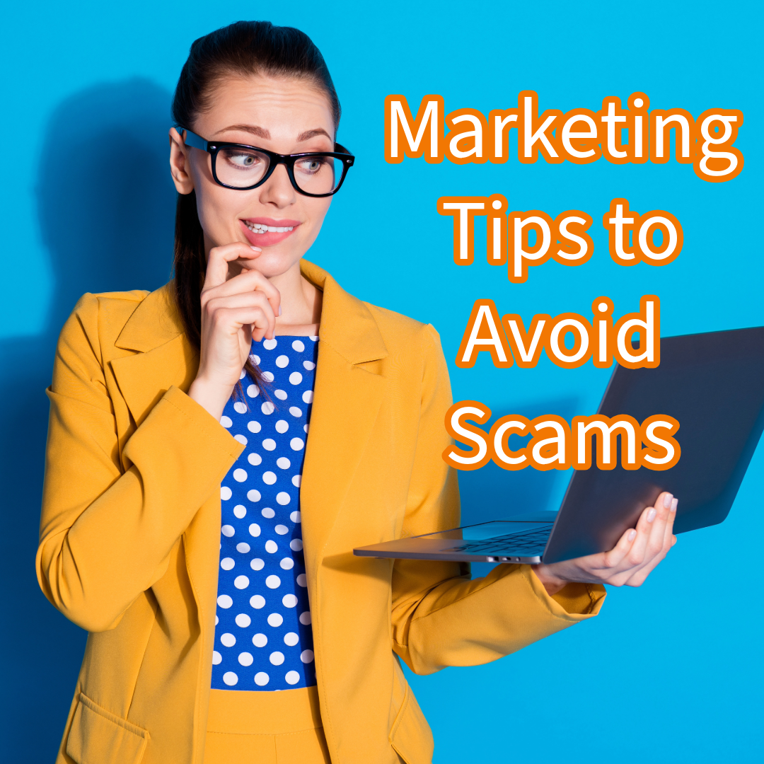 Marketing: 7 Tips To Avoid Scams | Profits Online