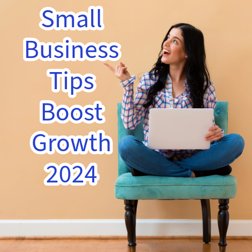 Small Business: 6 Tips to Boost Growth in 2024 | Profits Online